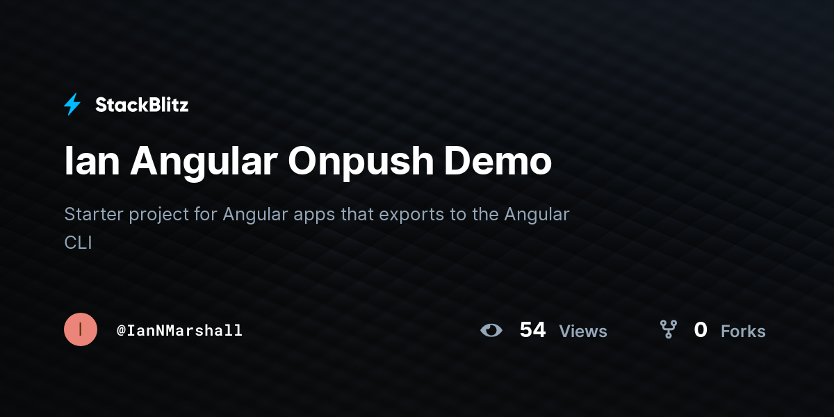 Ian Angular Onpush Demo - StackBlitz Ian Angular Onpush Demo - StackBlitz