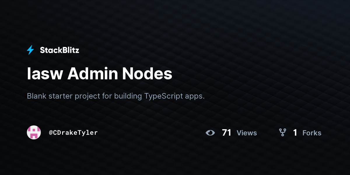 Iasw Admin Nodes - StackBlitz