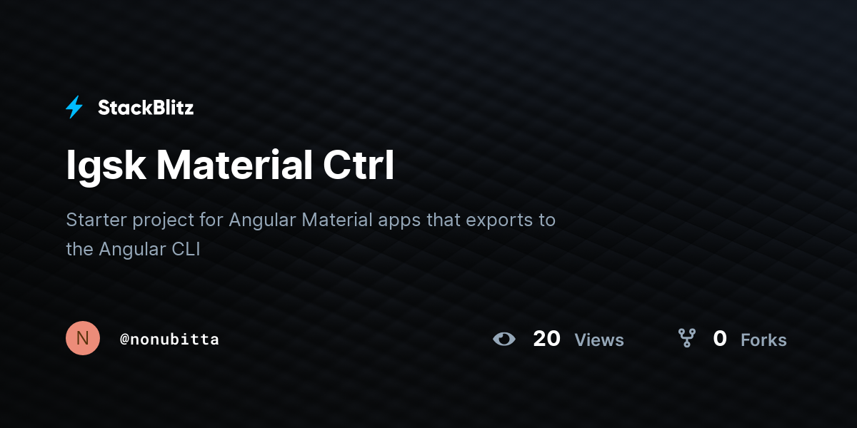 Igsk Material Ctrl - StackBlitz Igsk Material Ctrl - StackBlitz