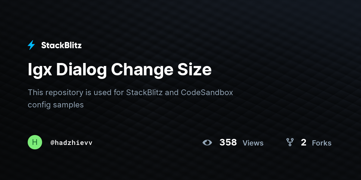Igx Dialog Change Size - StackBlitz