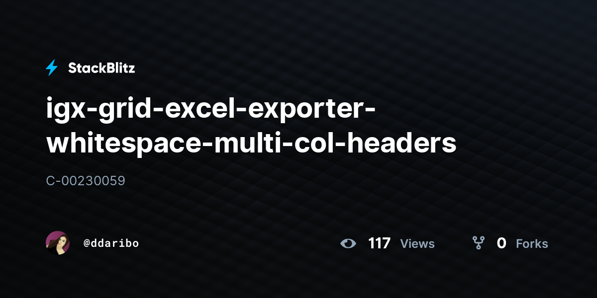 igx-grid-excel-exporter-whitespace-multi-col-headers - StackBlitz igx-grid-excel-exporter-whitespace-multi-col-headers - StackBlitz