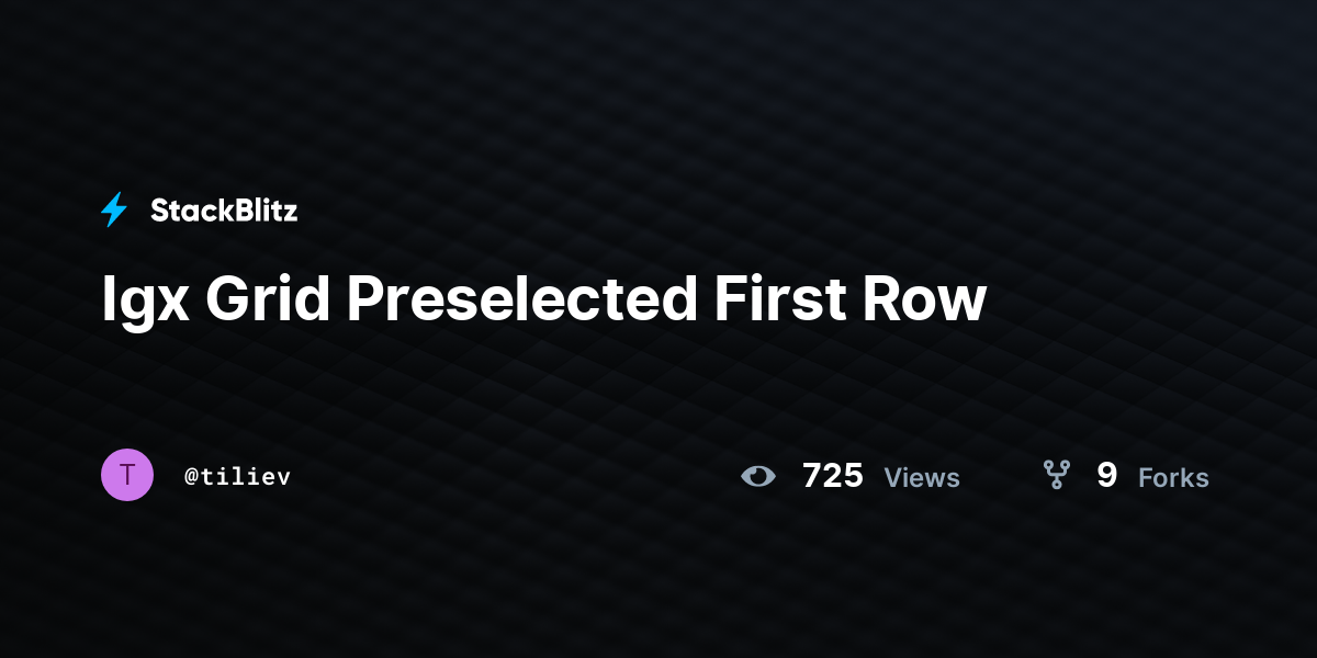 Igx Grid Preselected First Row - StackBlitz Igx Grid Preselected First Row - StackBlitz