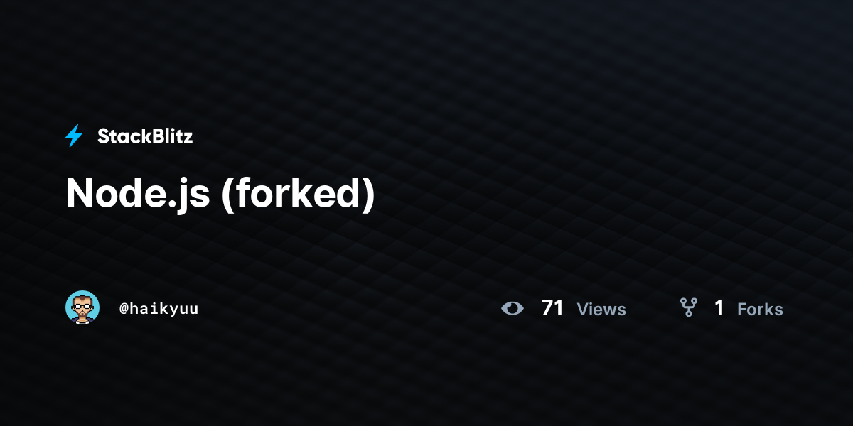 Node.js (forked) - StackBlitz