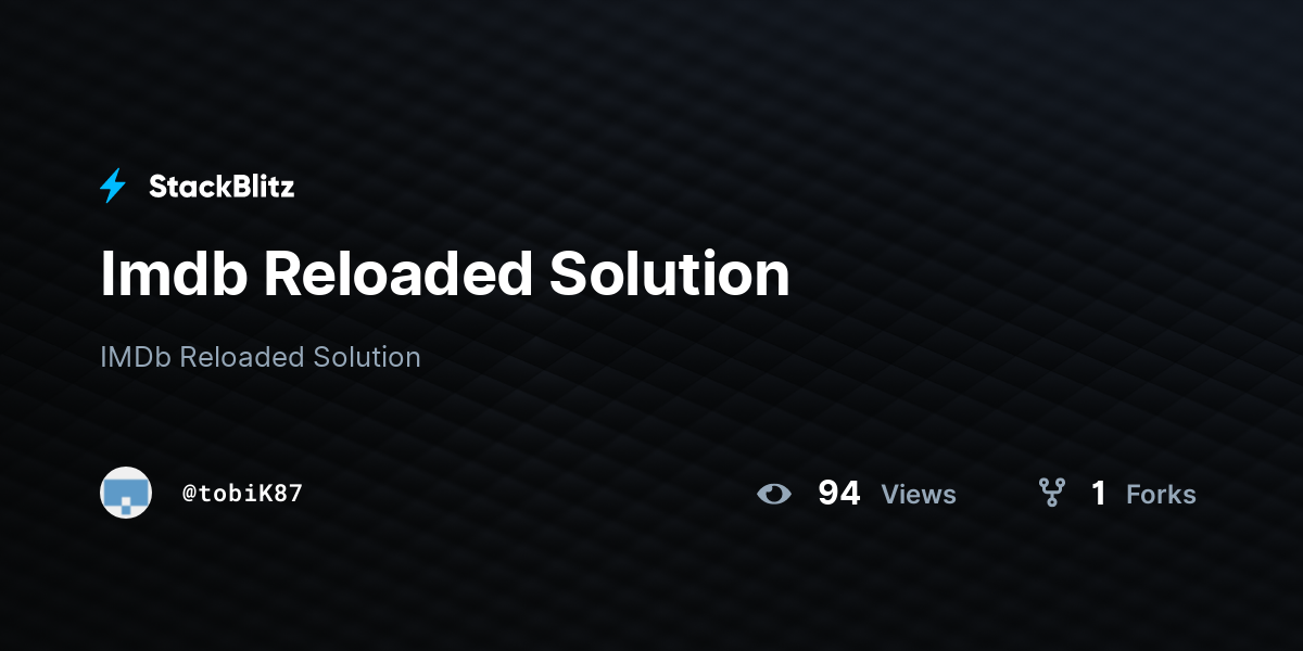 Imdb Reloaded Solution - StackBlitz