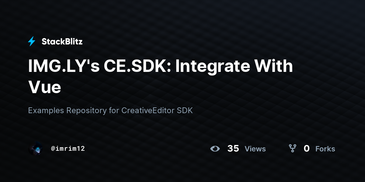 IMG.LY's CE.SDK: Integrate With Vue - StackBlitz