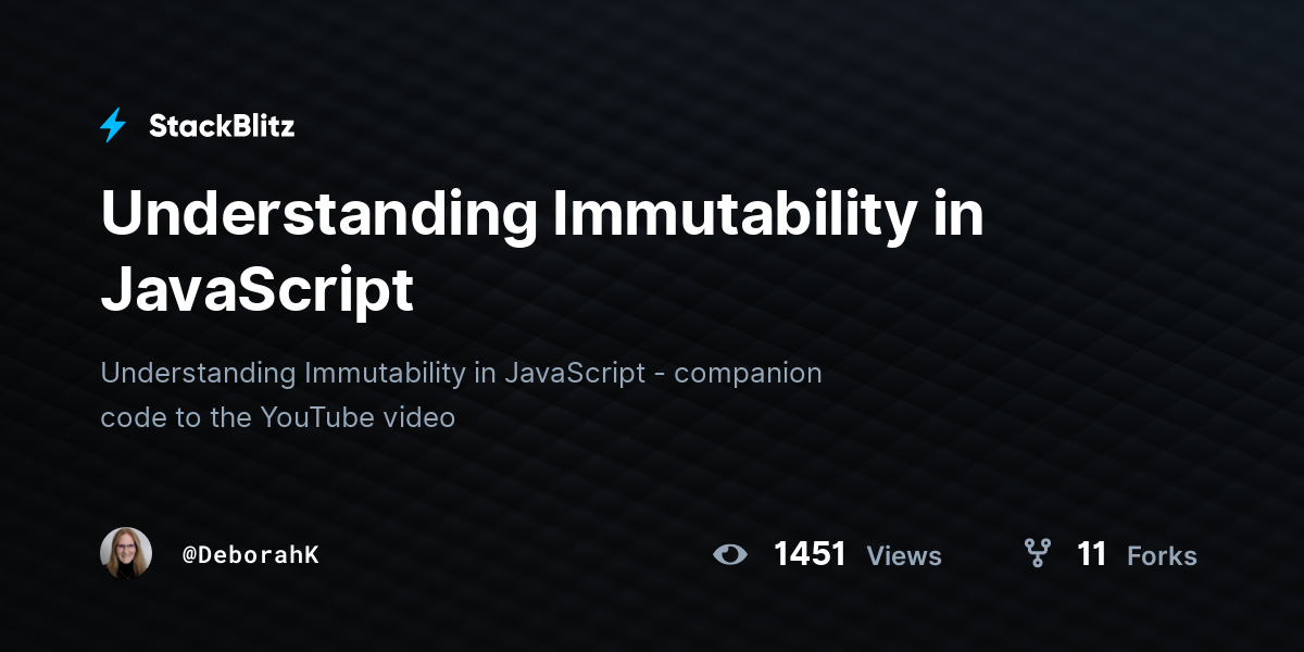 Understanding Immutability in JavaScript - StackBlitz