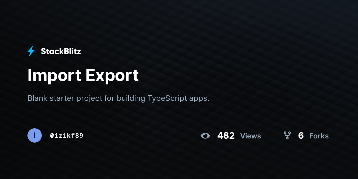 Import Export - StackBlitz