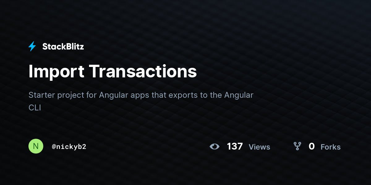 Import Transactions - StackBlitz Import Transactions - StackBlitz
