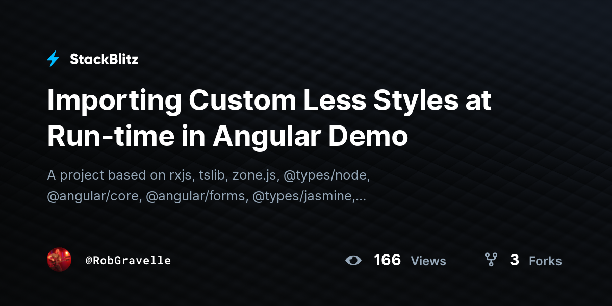 Importing Custom Less Styles at Run-time in Angular Demo - StackBlitz
