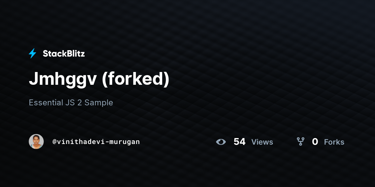 Jmhggv (forked) - StackBlitz