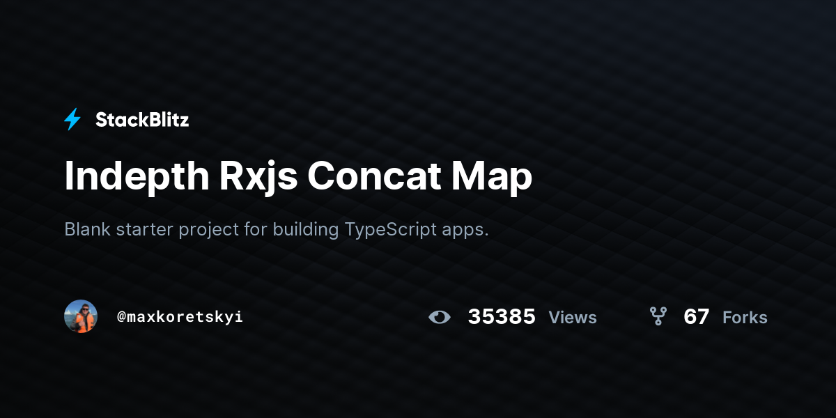 Indepth Rxjs Concat Map - StackBlitz