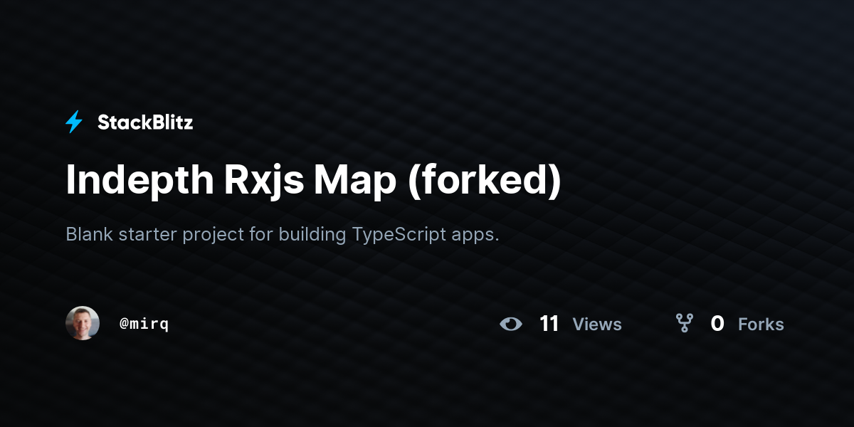 Indepth Rxjs Map (forked) - StackBlitz