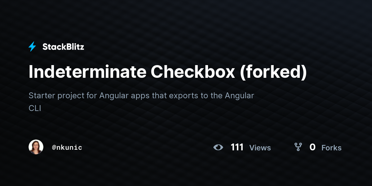 Indeterminate Checkbox (forked) - StackBlitz