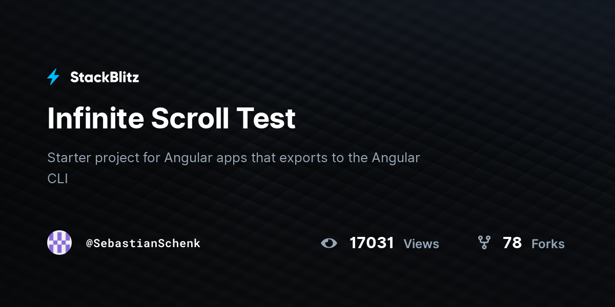 Infinite Scroll Test - StackBlitz Infinite Scroll Test - StackBlitz