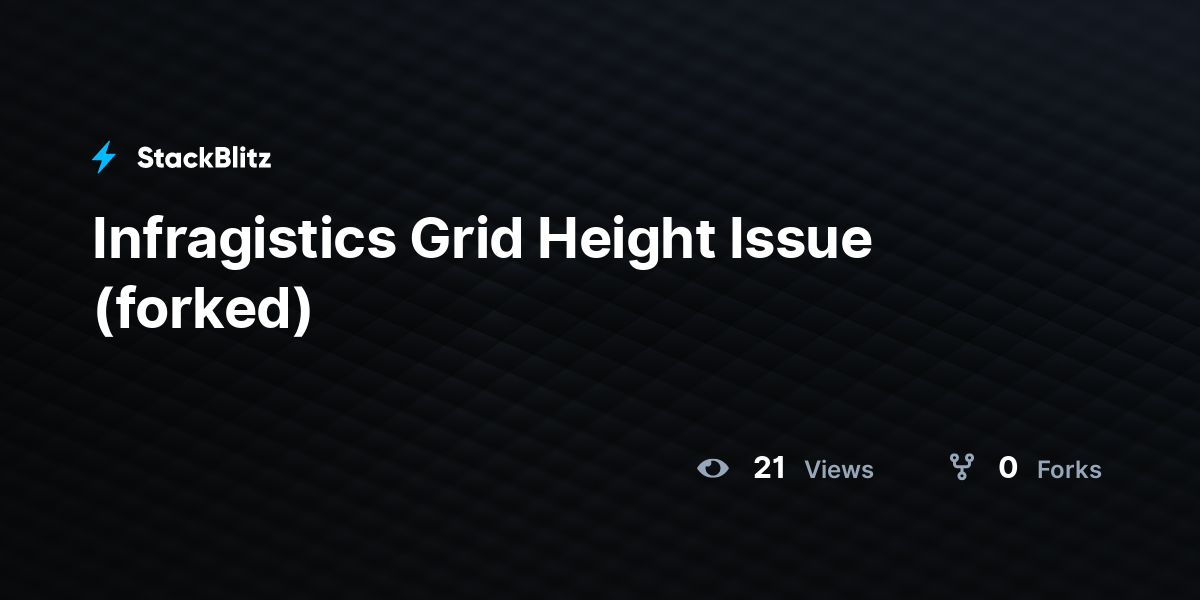 Infragistics Grid Height Issue (forked) - StackBlitz Infragistics Grid Height Issue (forked) - StackBlitz