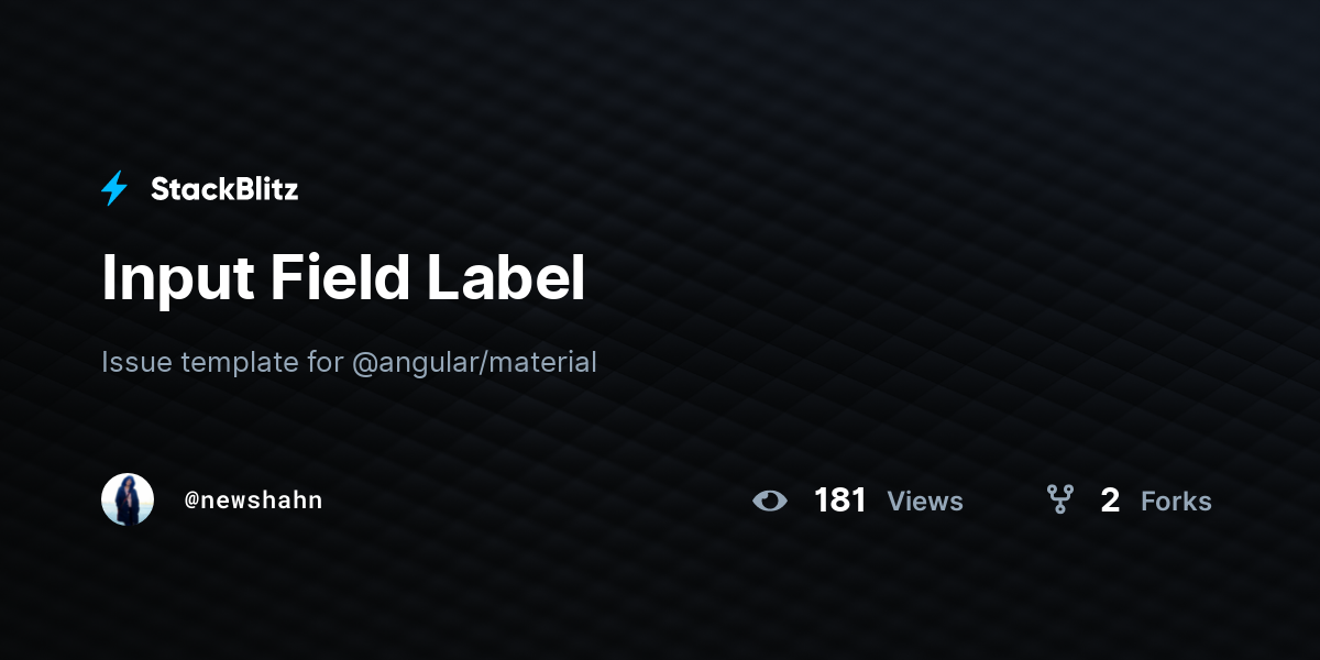 Input Field Label - StackBlitz