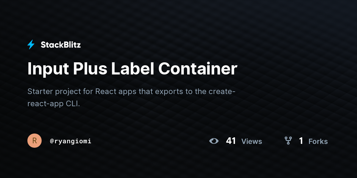 Input Plus Label Container - StackBlitz