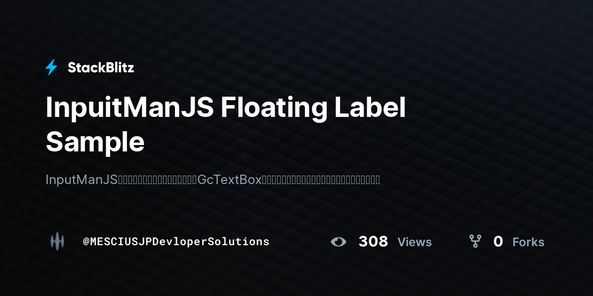 InpuitManJS Floating Label Sample - StackBlitz