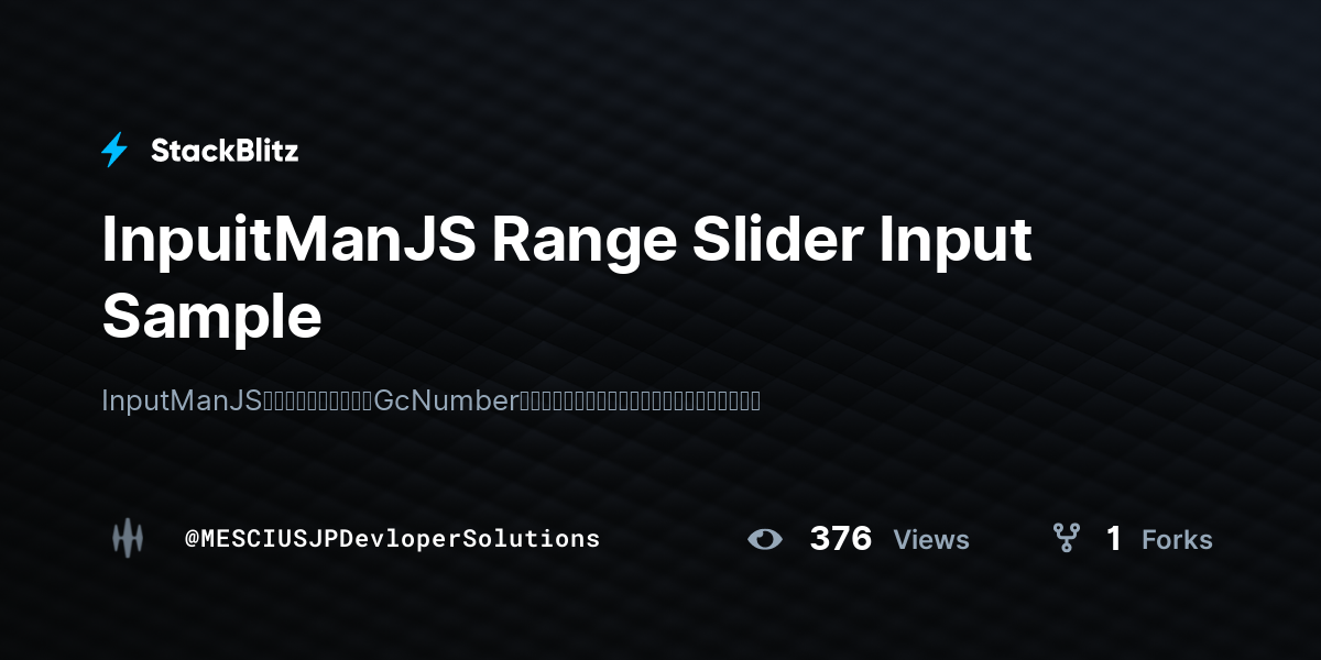 InpuitManJS Range Slider Input Sample - StackBlitz InpuitManJS Range Slider Input Sample - StackBlitz
