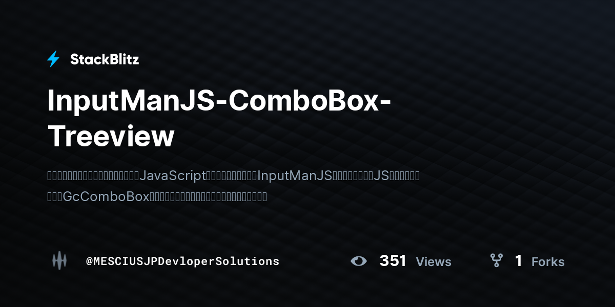 InputManJS-ComboBox-Treeview - StackBlitz
