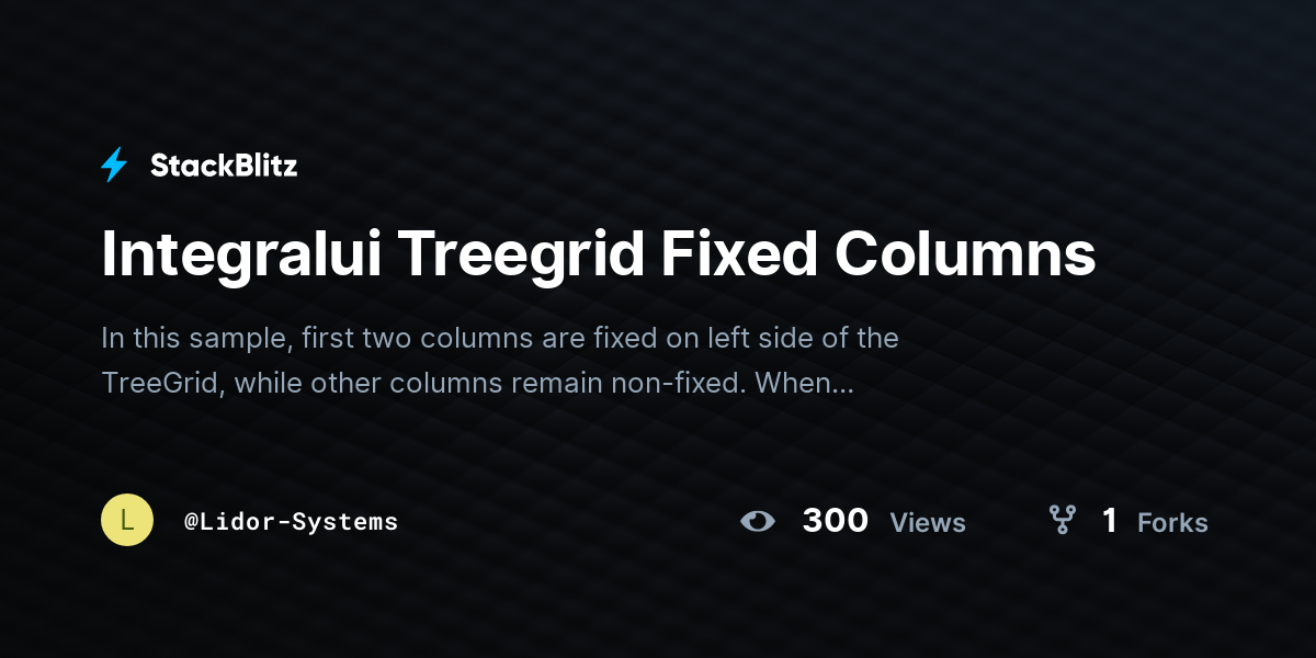 Integralui Treegrid Fixed Columns - StackBlitz Integralui Treegrid Fixed Columns - StackBlitz