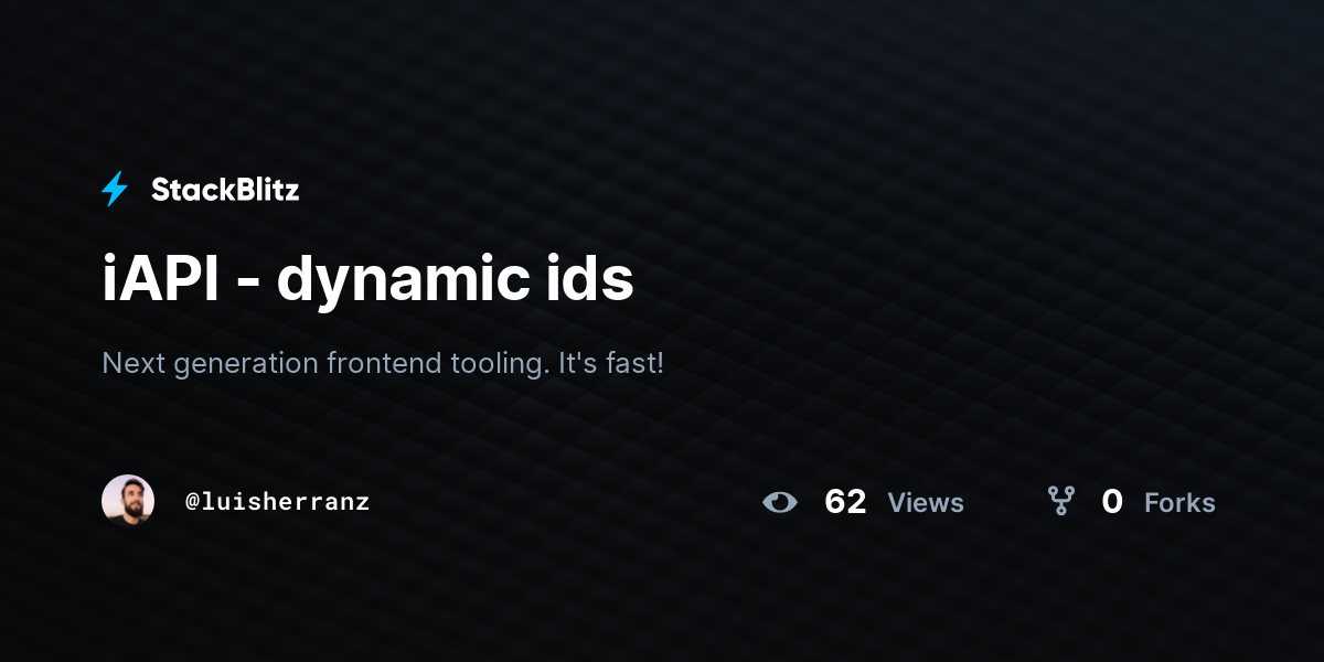 iAPI - dynamic ids - StackBlitz