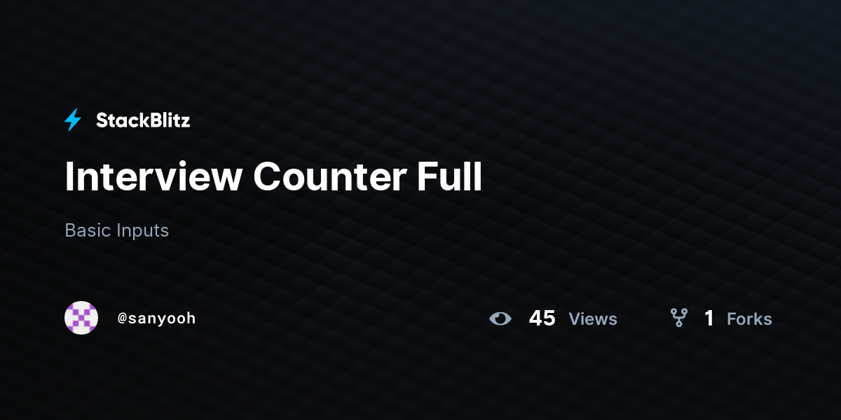 Interview Counter Full - StackBlitz