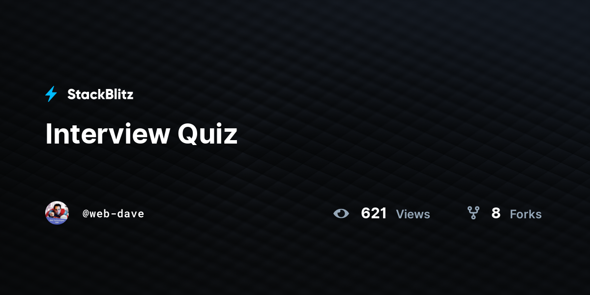 Interview Quiz - StackBlitz