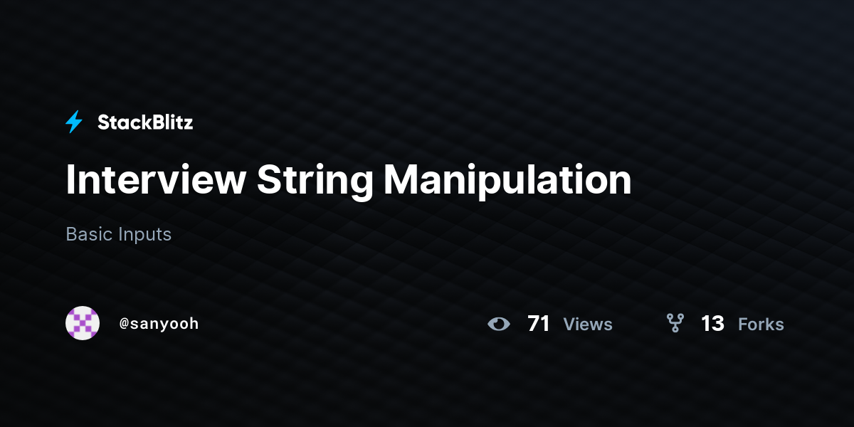 Interview String Manipulation - StackBlitz