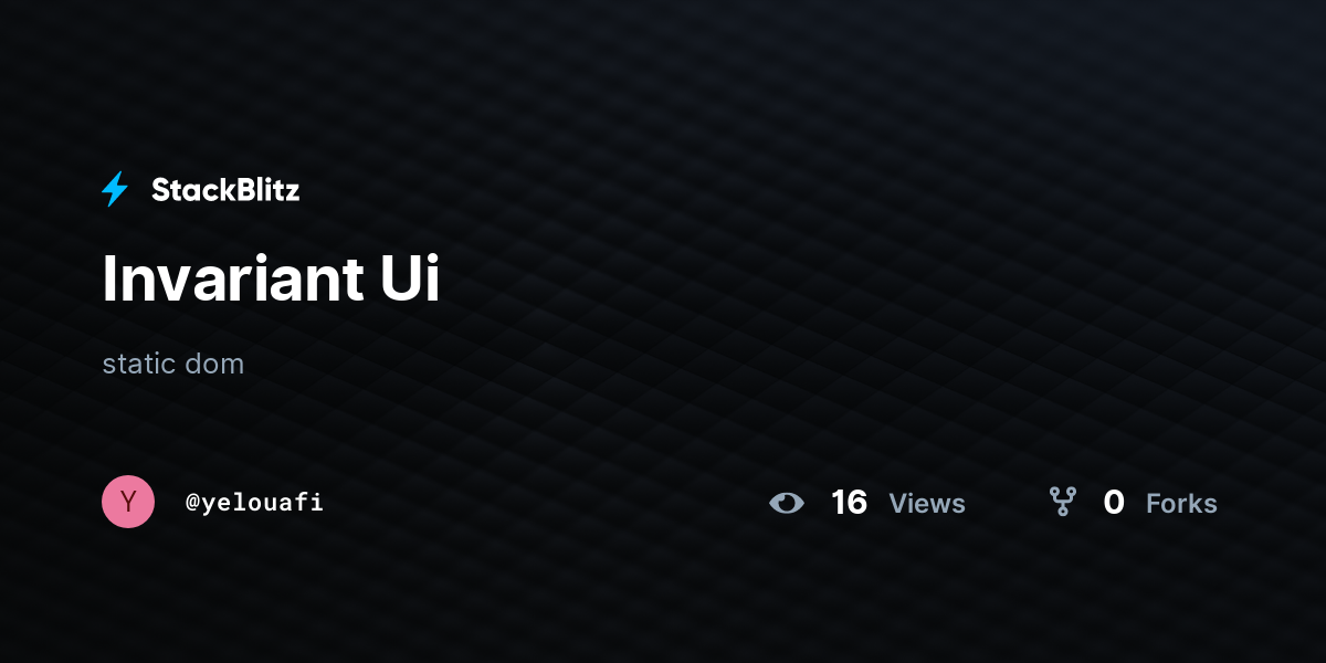 Invariant Ui - StackBlitz