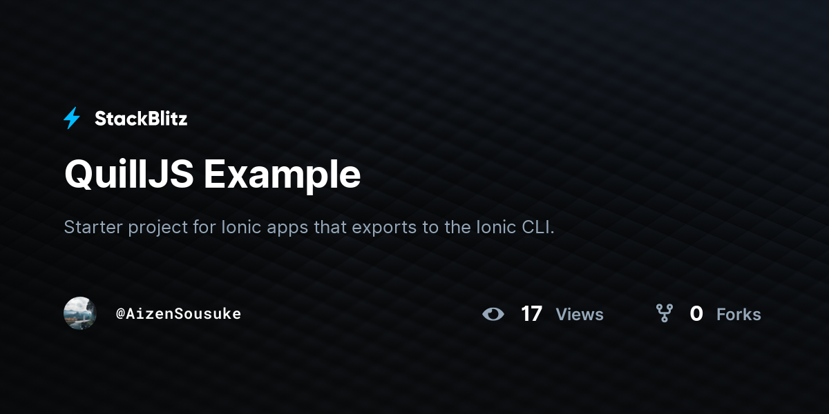 QuillJS Example - StackBlitz