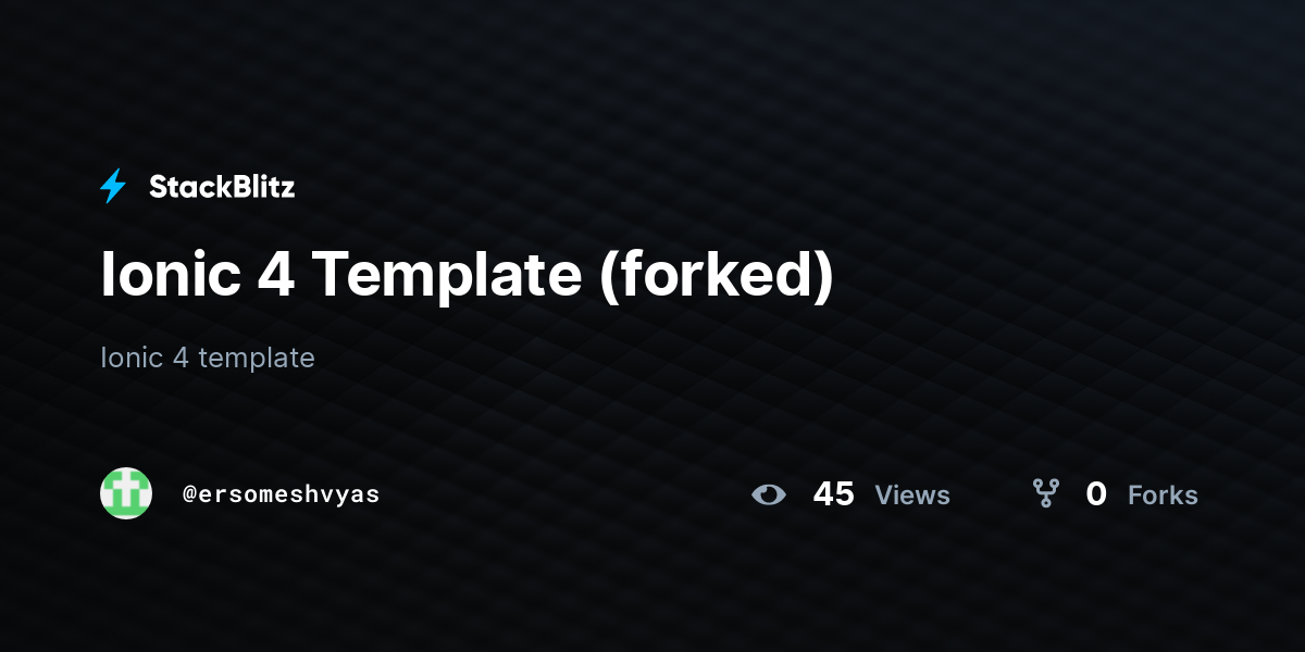 Ionic 4 Template (forked) - StackBlitz Ionic 4 Template (forked) - StackBlitz