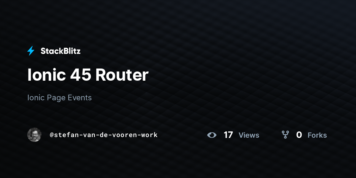 Ionic 45 Router - StackBlitz