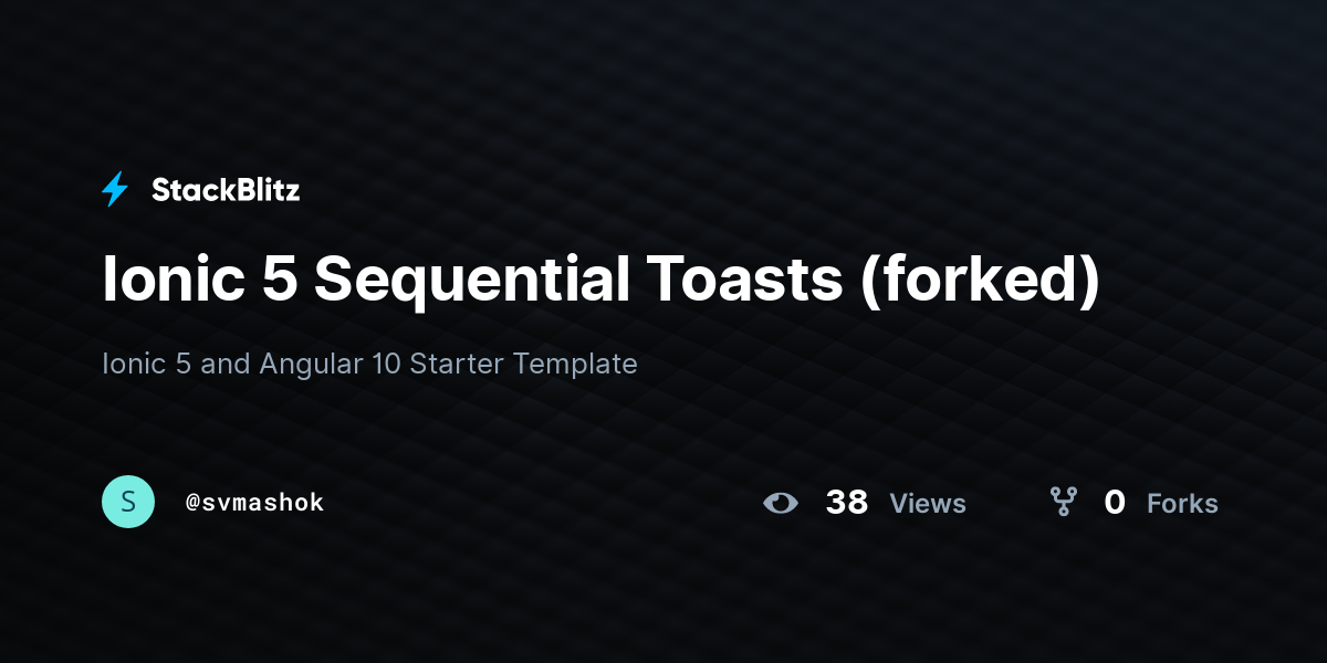 Ionic 5 Sequential Toasts (forked) - StackBlitz