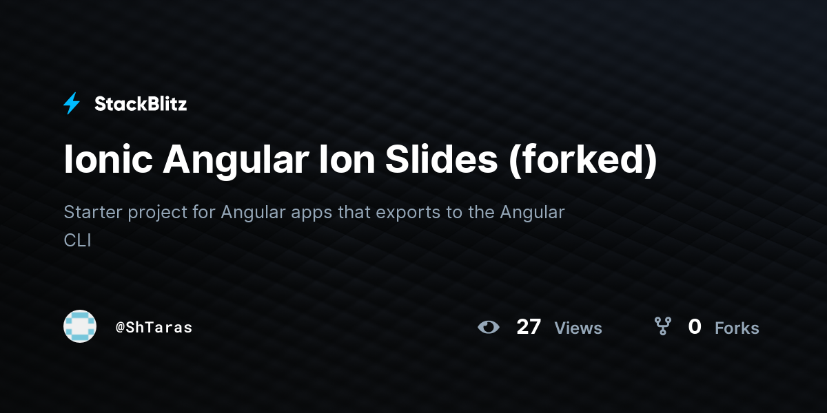 Ionic Angular Ion Slides (forked) - StackBlitz Ionic Angular Ion Slides (forked) - StackBlitz