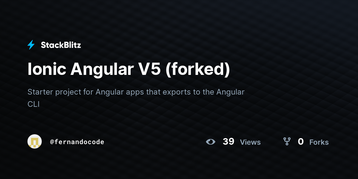 Ionic Angular V5 (forked) - StackBlitz Ionic Angular V5 (forked) - StackBlitz