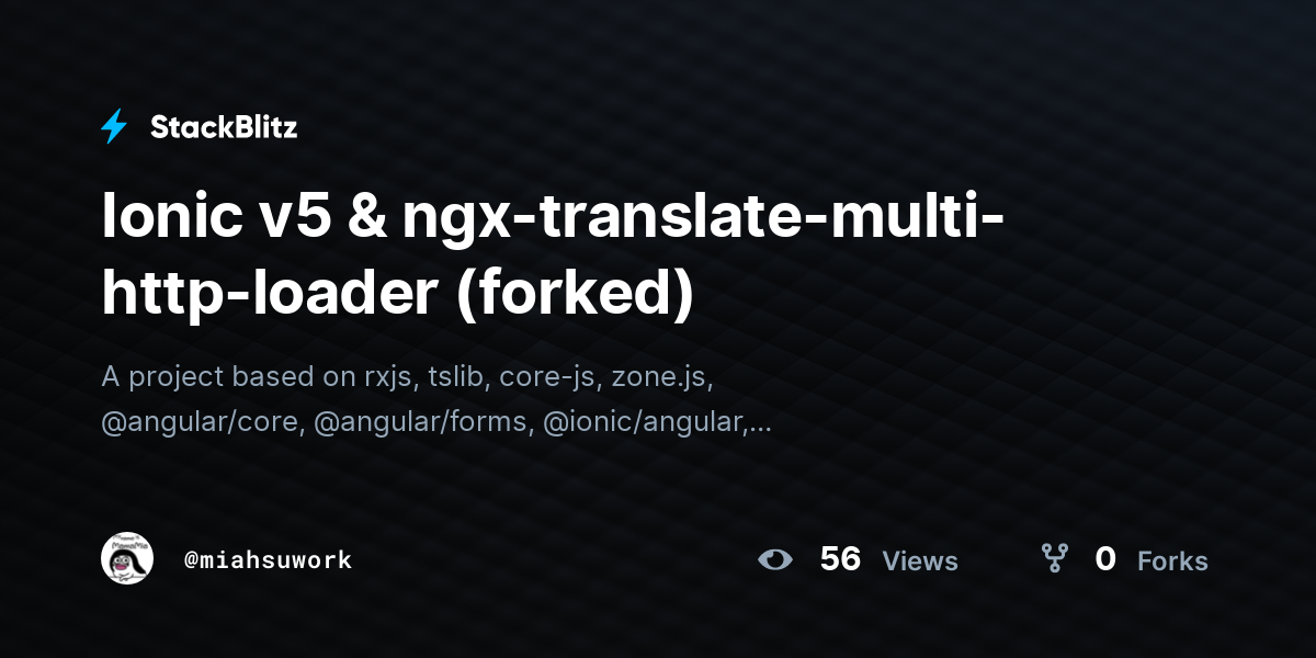 Ionic v5 & ngx-translate-multi-http-loader (forked) - StackBlitz Ionic v5 & ngx-translate-multi-http-loader (forked) - StackBlitz