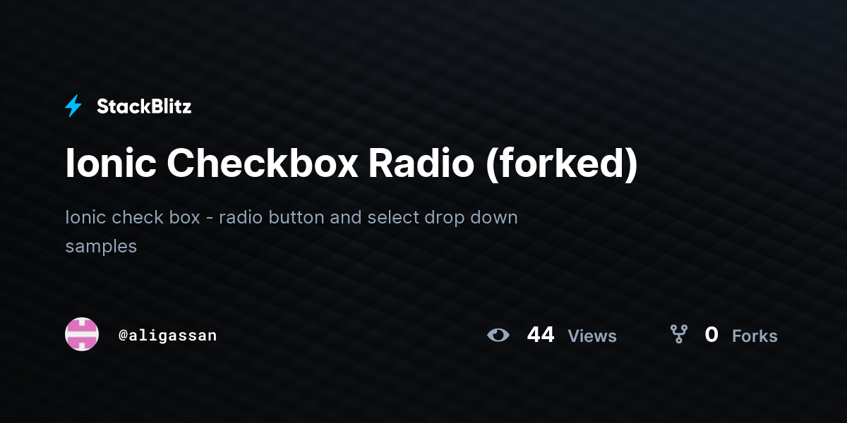 Ionic Checkbox Radio (forked) - StackBlitz Ionic Checkbox Radio (forked) - StackBlitz