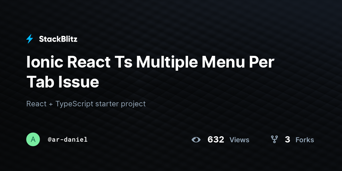 Ionic React Ts Multiple Menu Per Tab Issue - StackBlitz Ionic React Ts Multiple Menu Per Tab Issue - StackBlitz