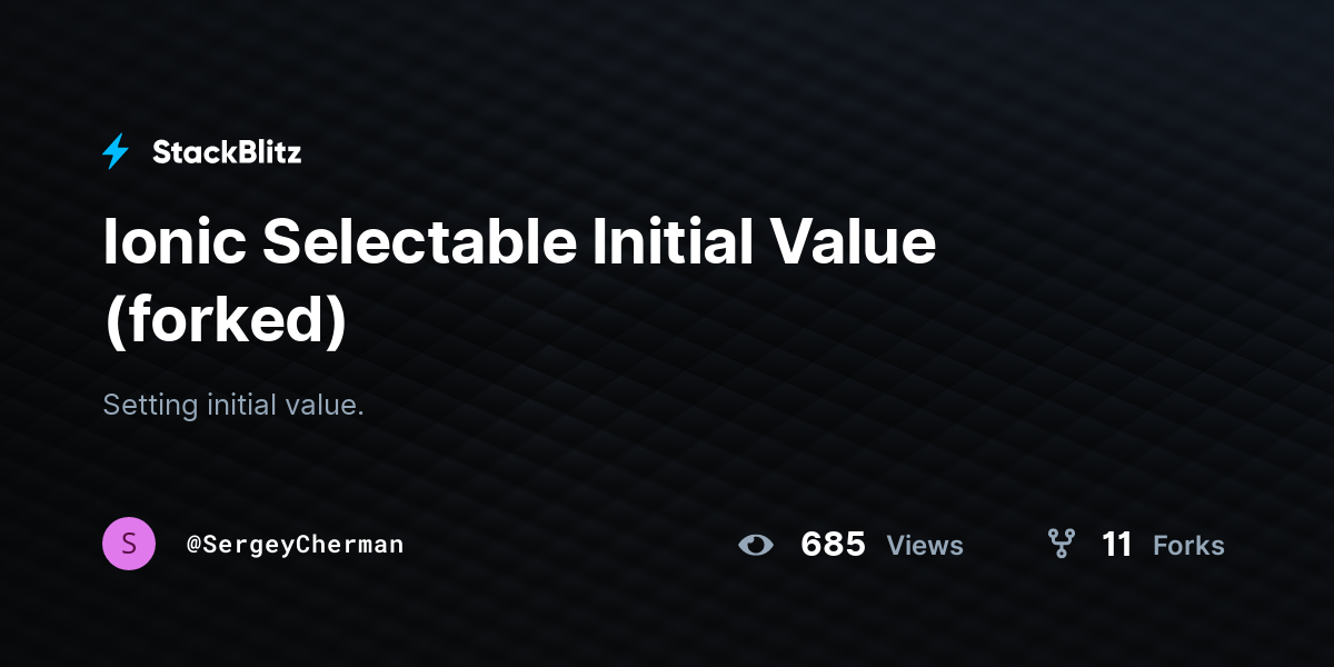 Ionic Selectable Initial Value (forked) - StackBlitz