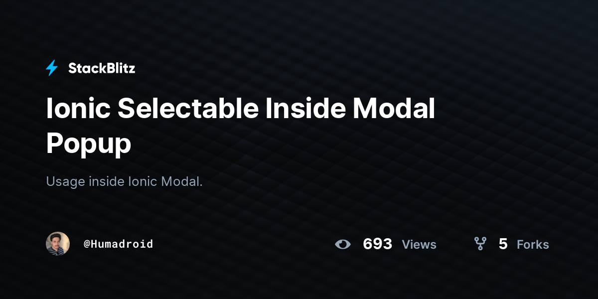 Ionic Selectable Inside Modal Popup - StackBlitz