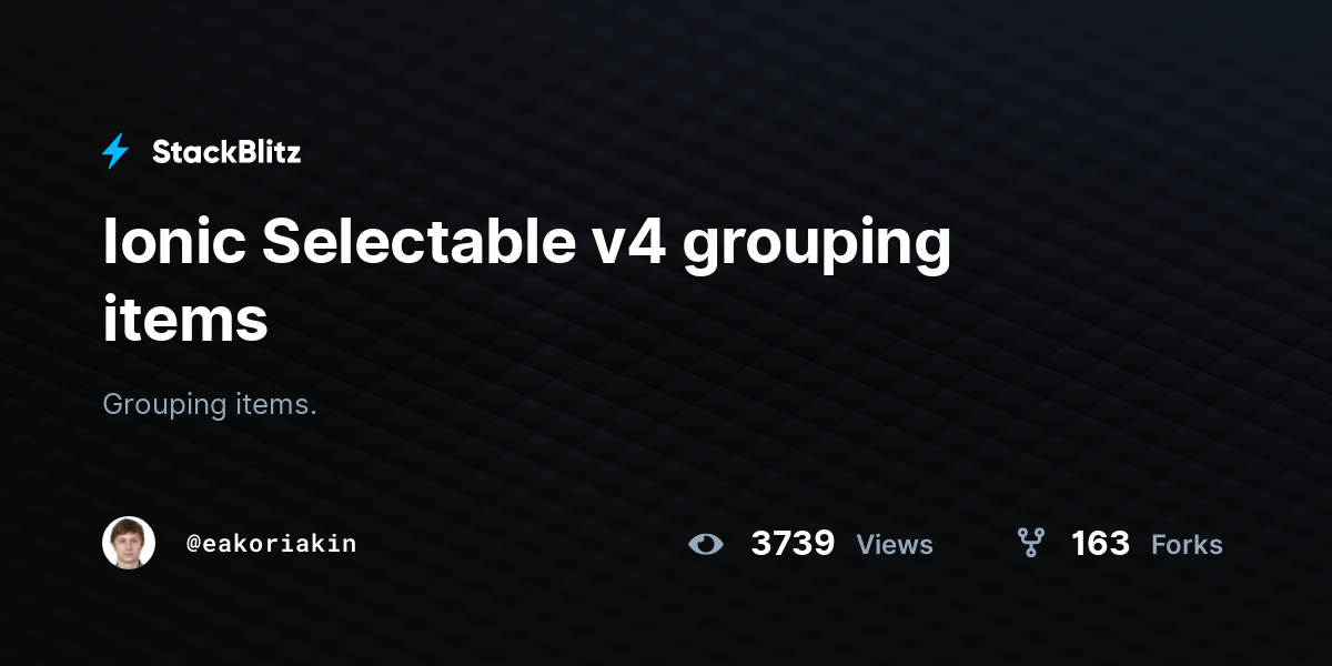 Ionic Selectable v4 grouping items - StackBlitz