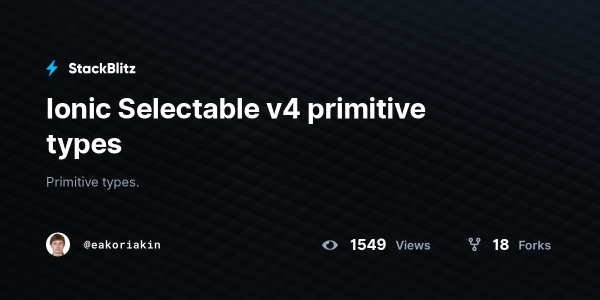 Ionic Selectable v4 primitive types - StackBlitz Ionic Selectable v4 primitive types - StackBlitz
