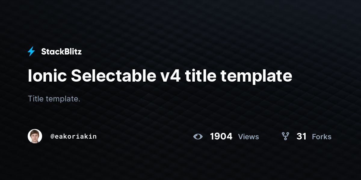 Ionic Selectable v4 title template - StackBlitz Ionic Selectable v4 title template - StackBlitz