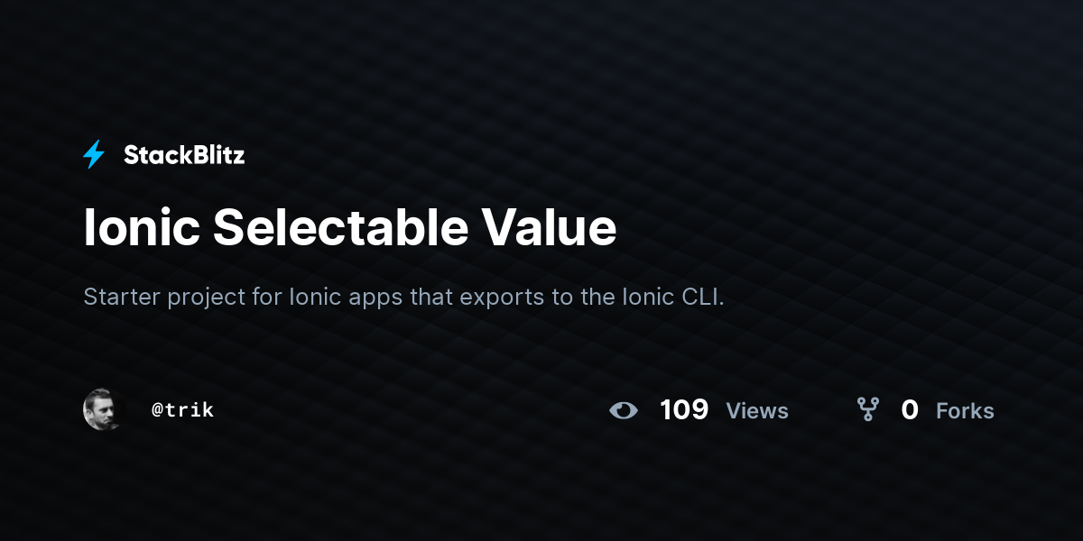 Ionic Selectable Value - StackBlitz