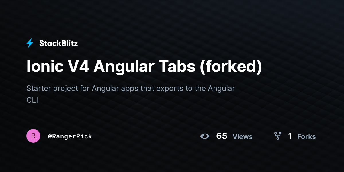 Ionic V4 Angular Tabs (forked) - StackBlitz Ionic V4 Angular Tabs (forked) - StackBlitz