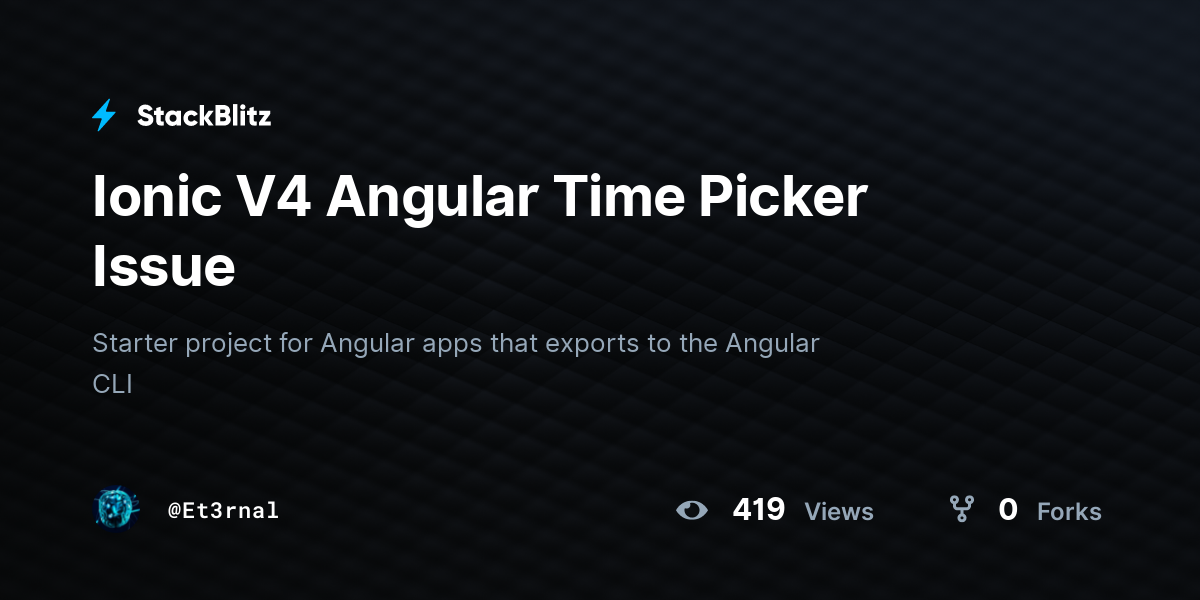Ionic V4 Angular Time Picker Issue - StackBlitz
