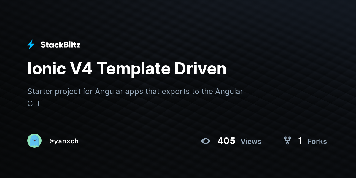 Ionic V4 Template Driven - StackBlitz