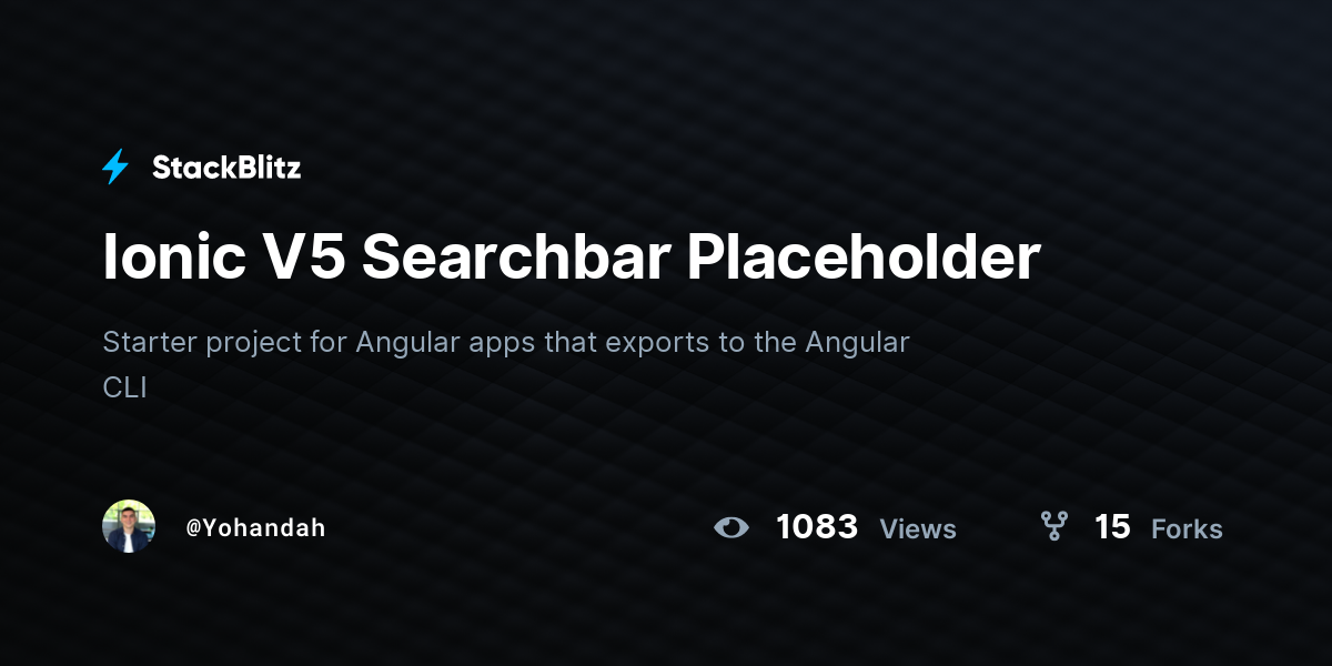 Ionic V5 Searchbar Placeholder Stackblitz