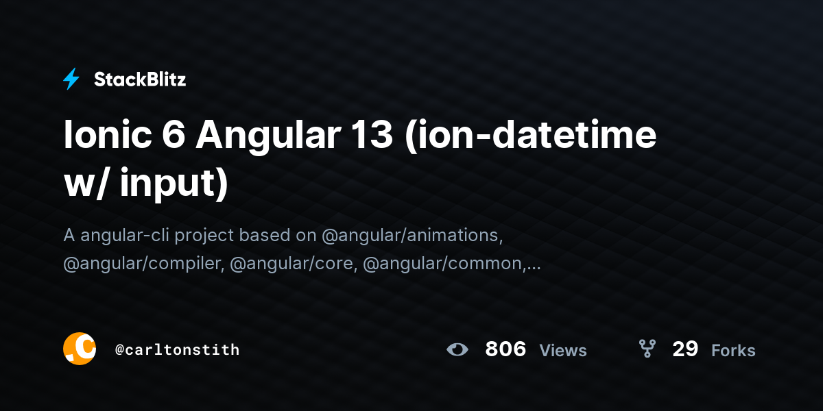 Ionic 6 Angular 13 Ion Datetime W Input Stackblitz